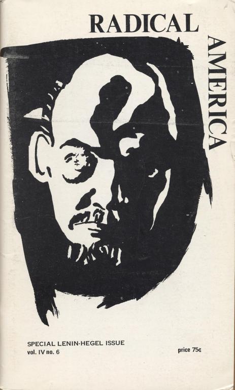 Radical America #04.07: Special Lenin-Hegel issue | libcom.org